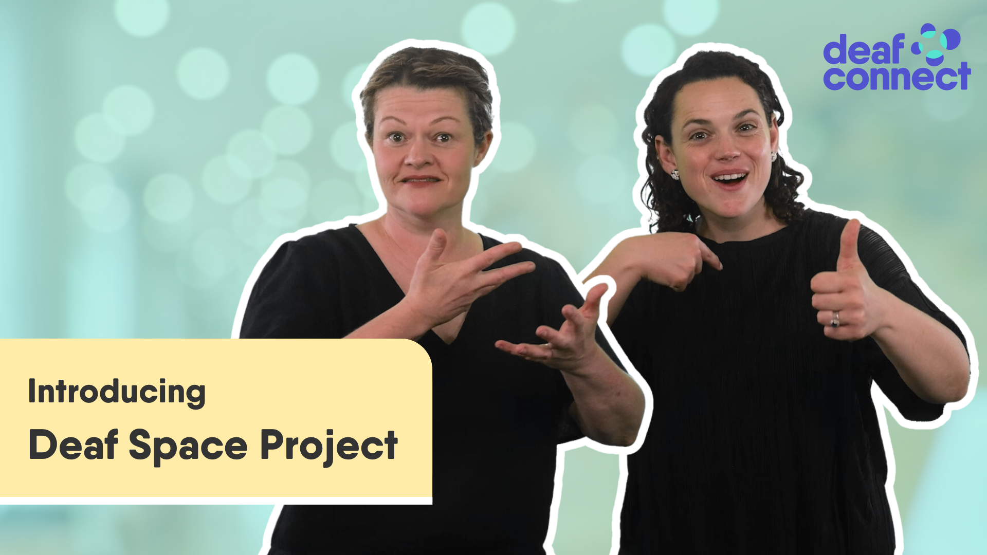 Deaf Space Project - Deaf Connect